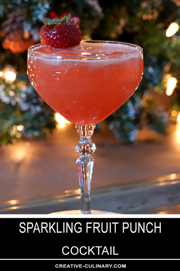 Sparkling Fruit Punch Cocktail - Creative Culinary