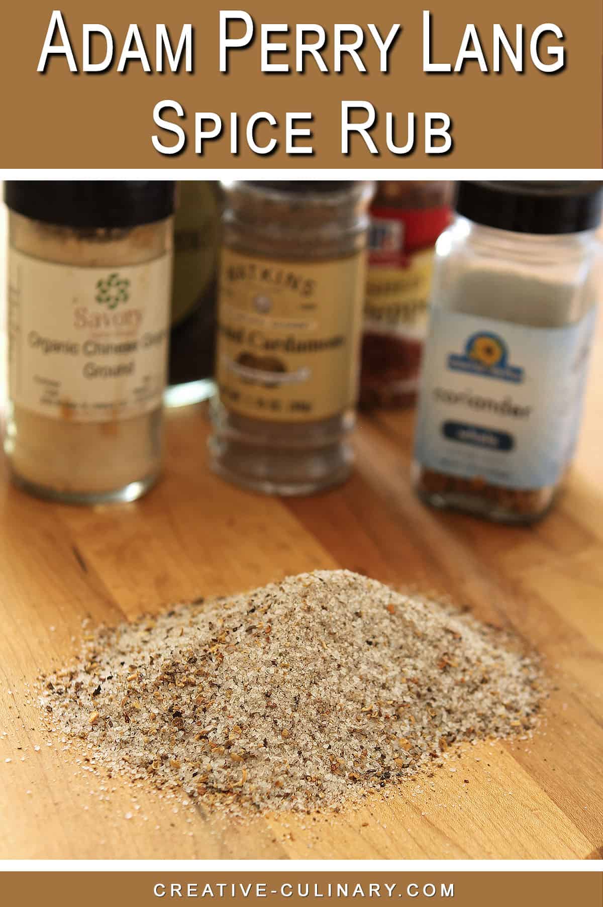 Adam Perry Lang Spice Rub - Creative Culinary