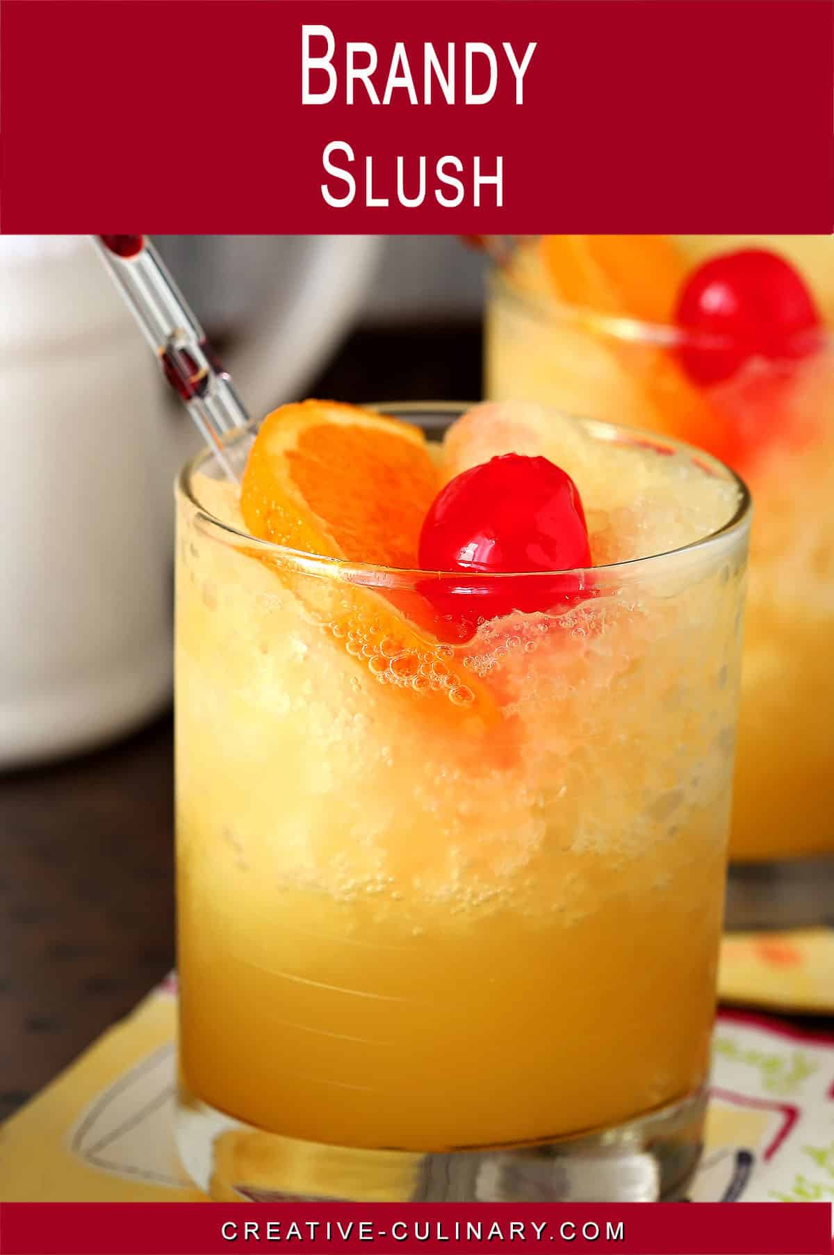Brandy Slush Cocktail - Creative Culinary