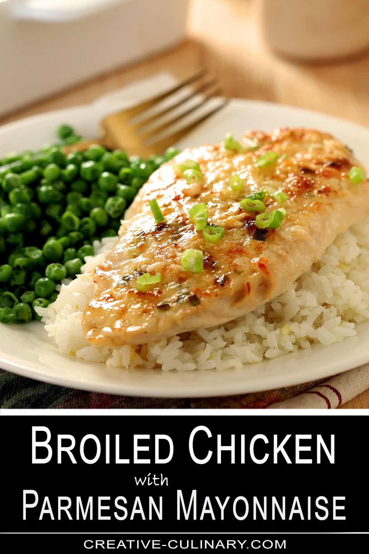Broiled Chicken with Parmesan Mayonnaise - Creative Culinary