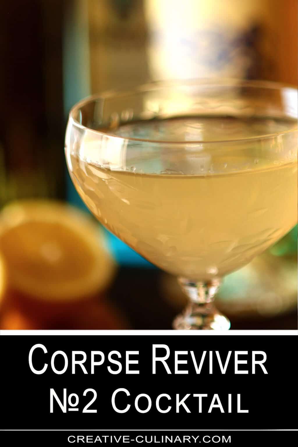 Corpse Reviver №2 Cocktail - Creative Culinary