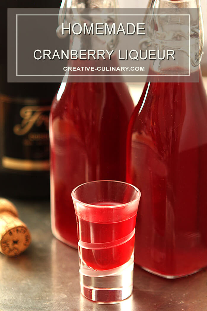 Homemade Cranberry Liqueur - Creative Culinary