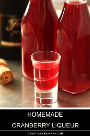 Homemade Cranberry Liqueur - Creative Culinary