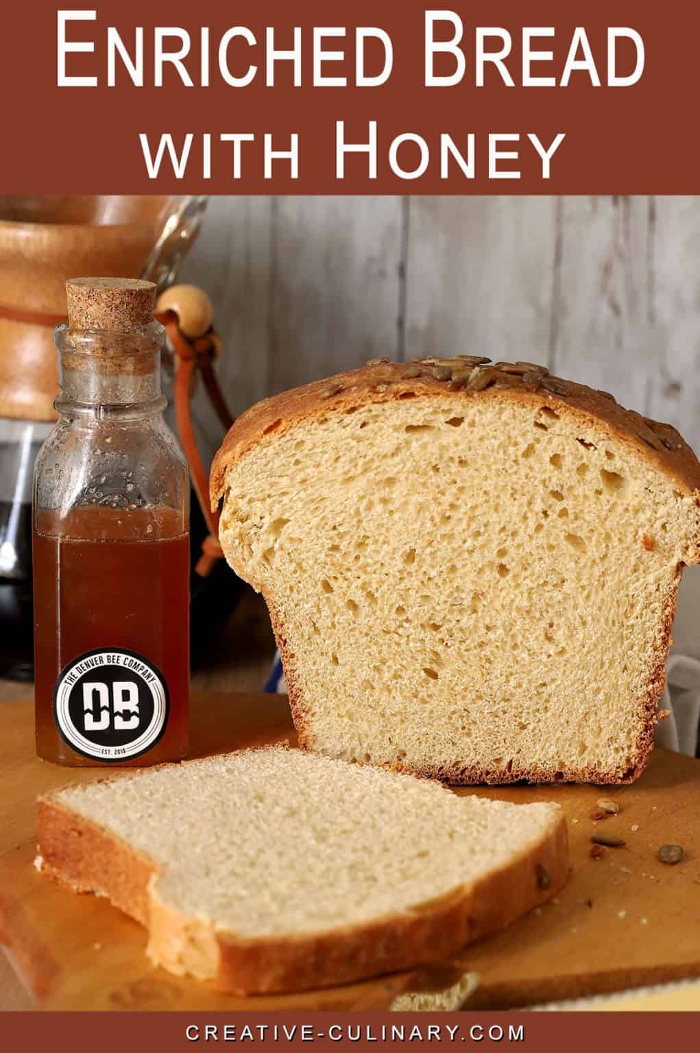 Enriched Bread with Honey - Creative Culinary