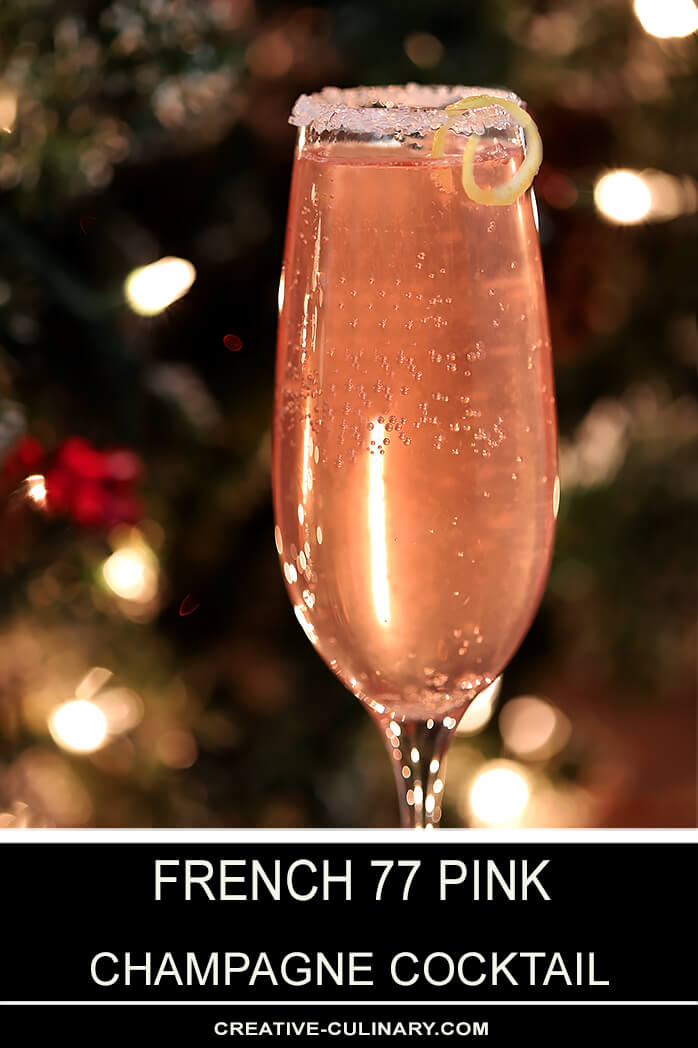 French 77 Pink Champagne Cocktail - Creative Culinary