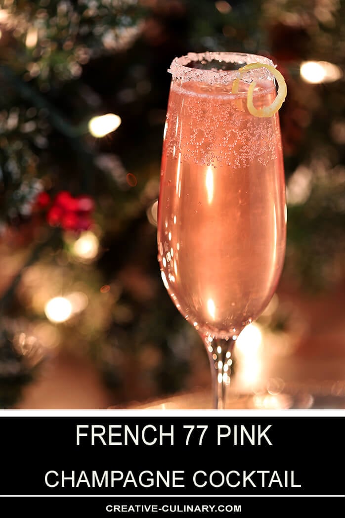 French 77 Pink Champagne Cocktail - Creative Culinary