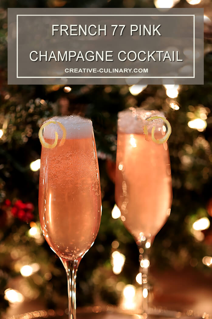 French 77 Pink Champagne Cocktail - Creative Culinary