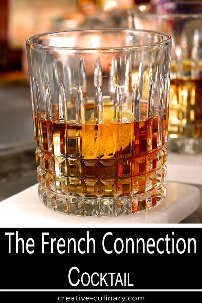 French Connection Cocktail - Cognac and Amaretto - Creative Culinary