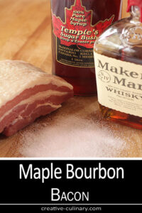 Home-Cured Maple Bourbon Bacon - Creative Culinary