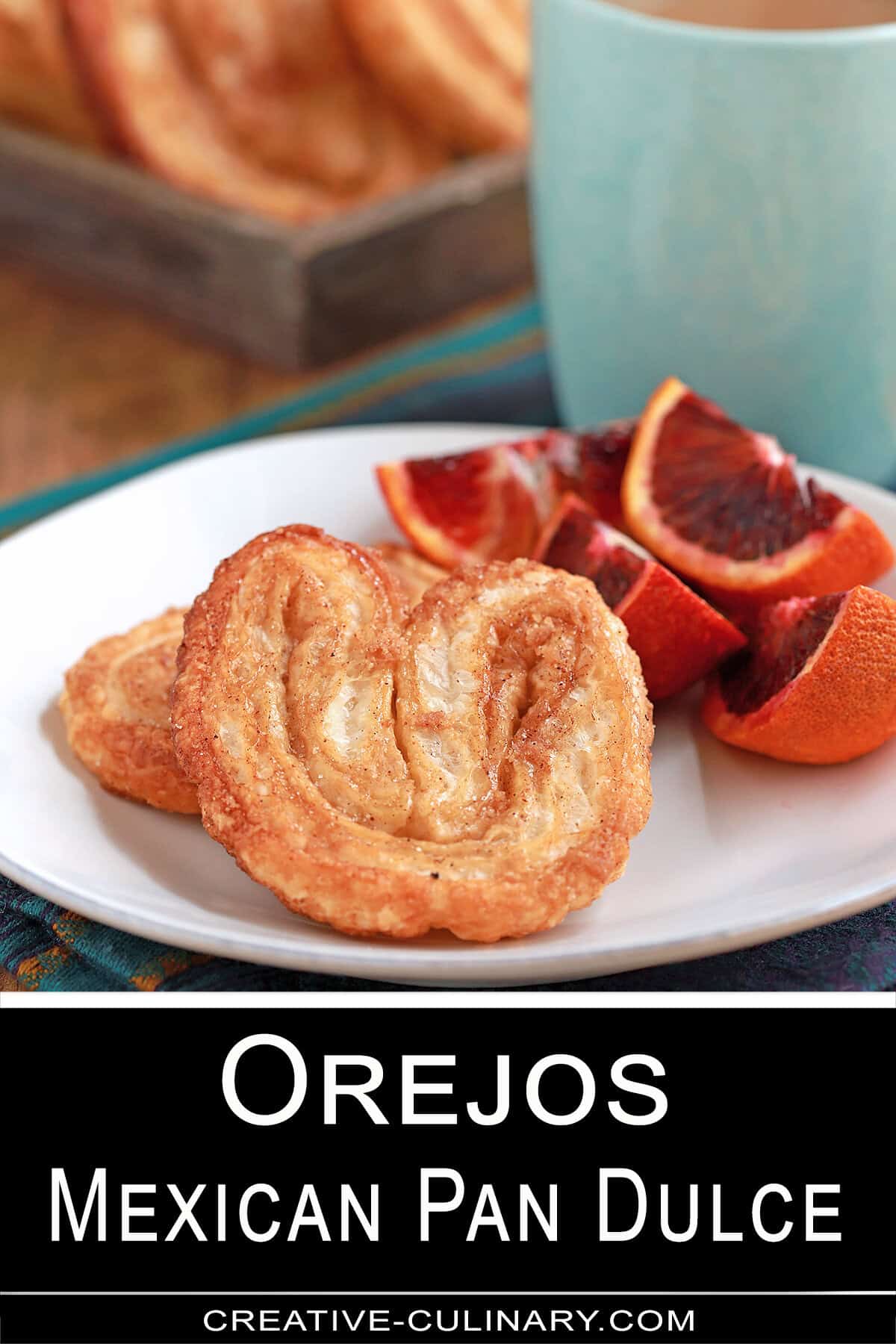 Orejas (Mexican Pan Dulce) - Creative Culinary