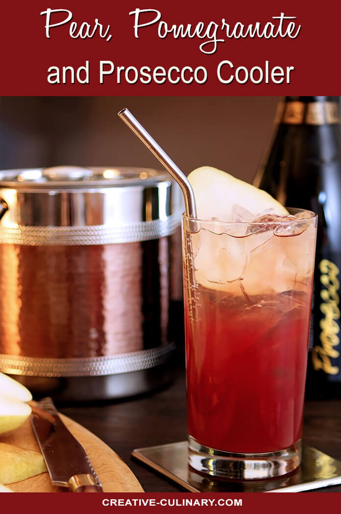 Pear Pomegranate Cooler with Prosecco - Creative Culinary