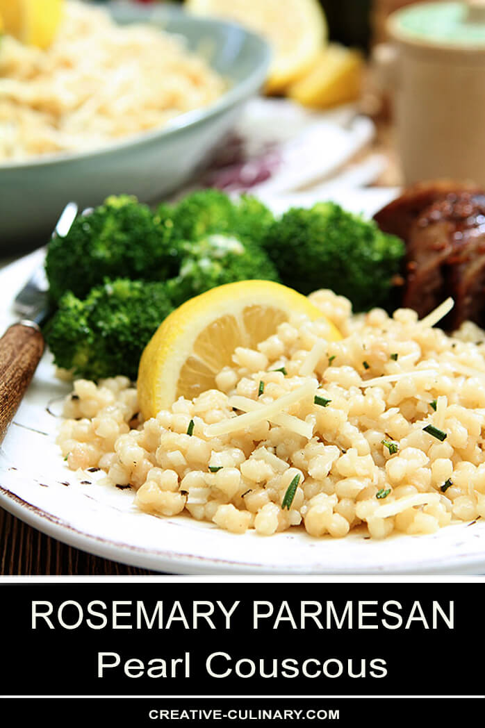 Rosemary Parmesan Couscous (Pearl) - Creative Culinary