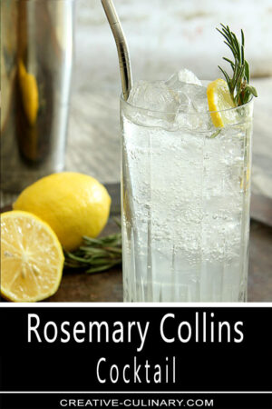 Rosemary Collins Cocktail - Creative Culinary