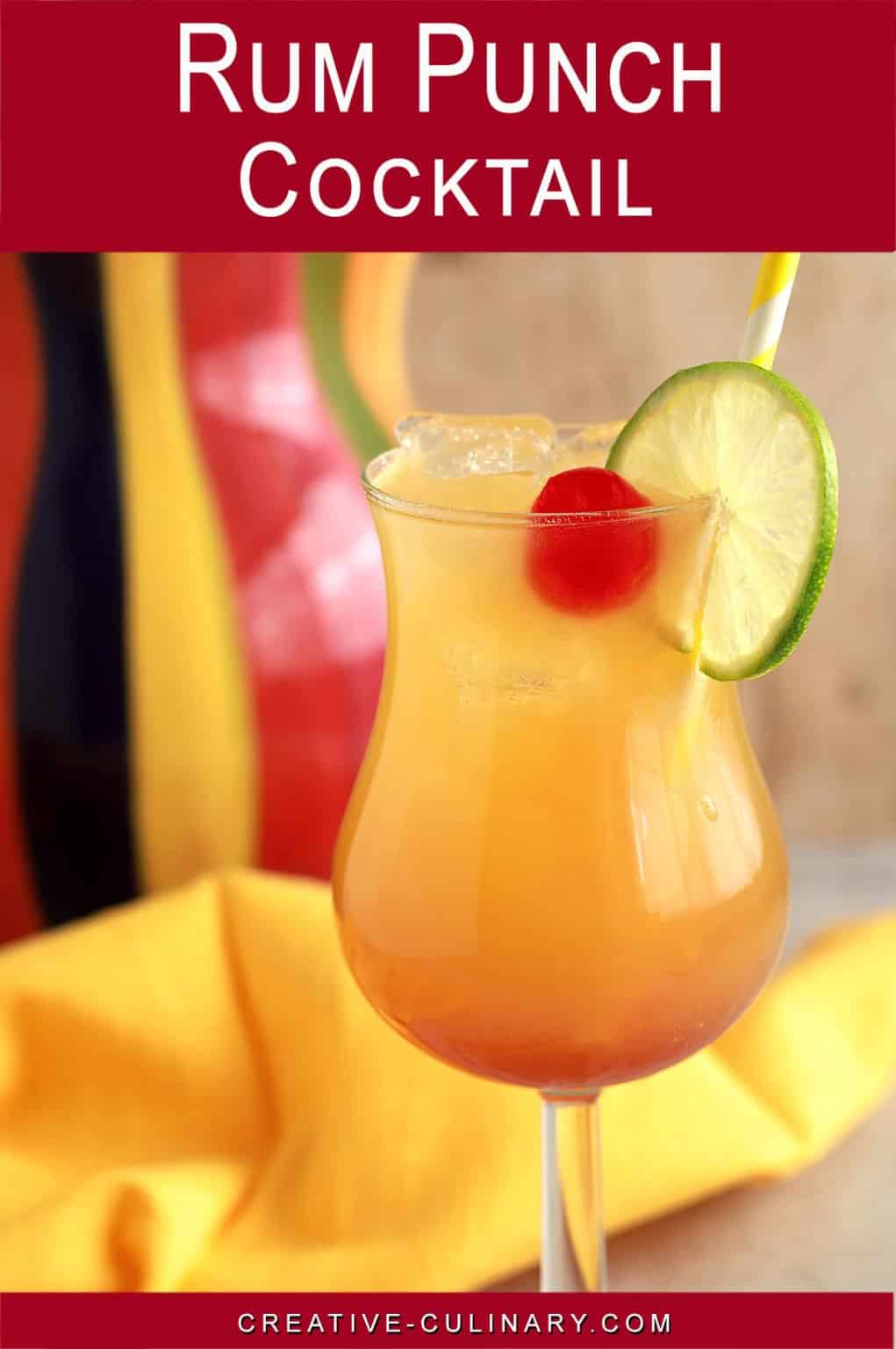 Rum Punch - A Classic Cocktail - Creative Culinary