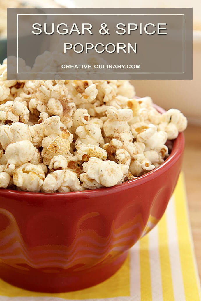 Sugar and Spice Popcorn with Cinnamon, Nutmeg, and Ginger - Creative ...