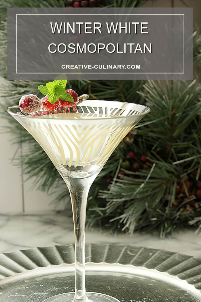 Winter White Cosmopolitan Cocktail - Creative Culinary